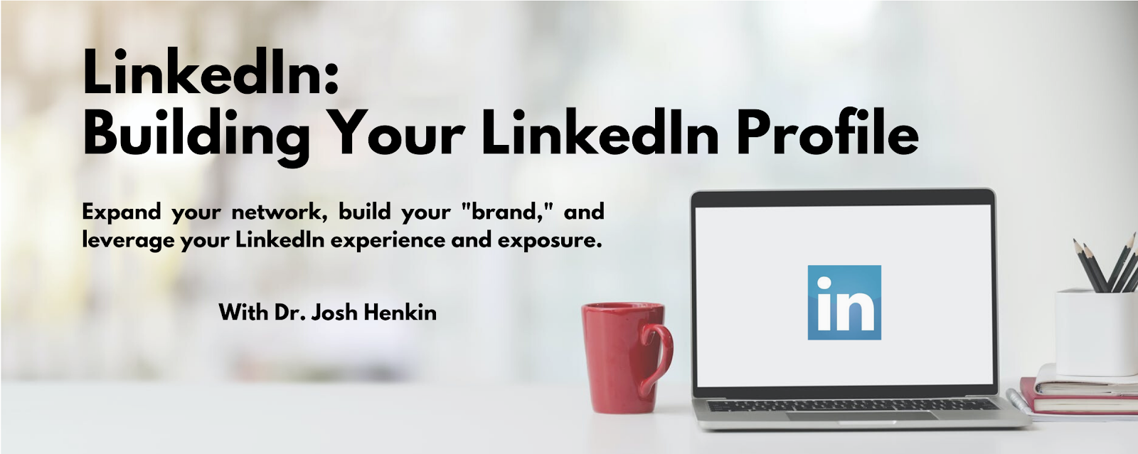 April 8 Workshop on LinkedIn Profiles – Elements Archive